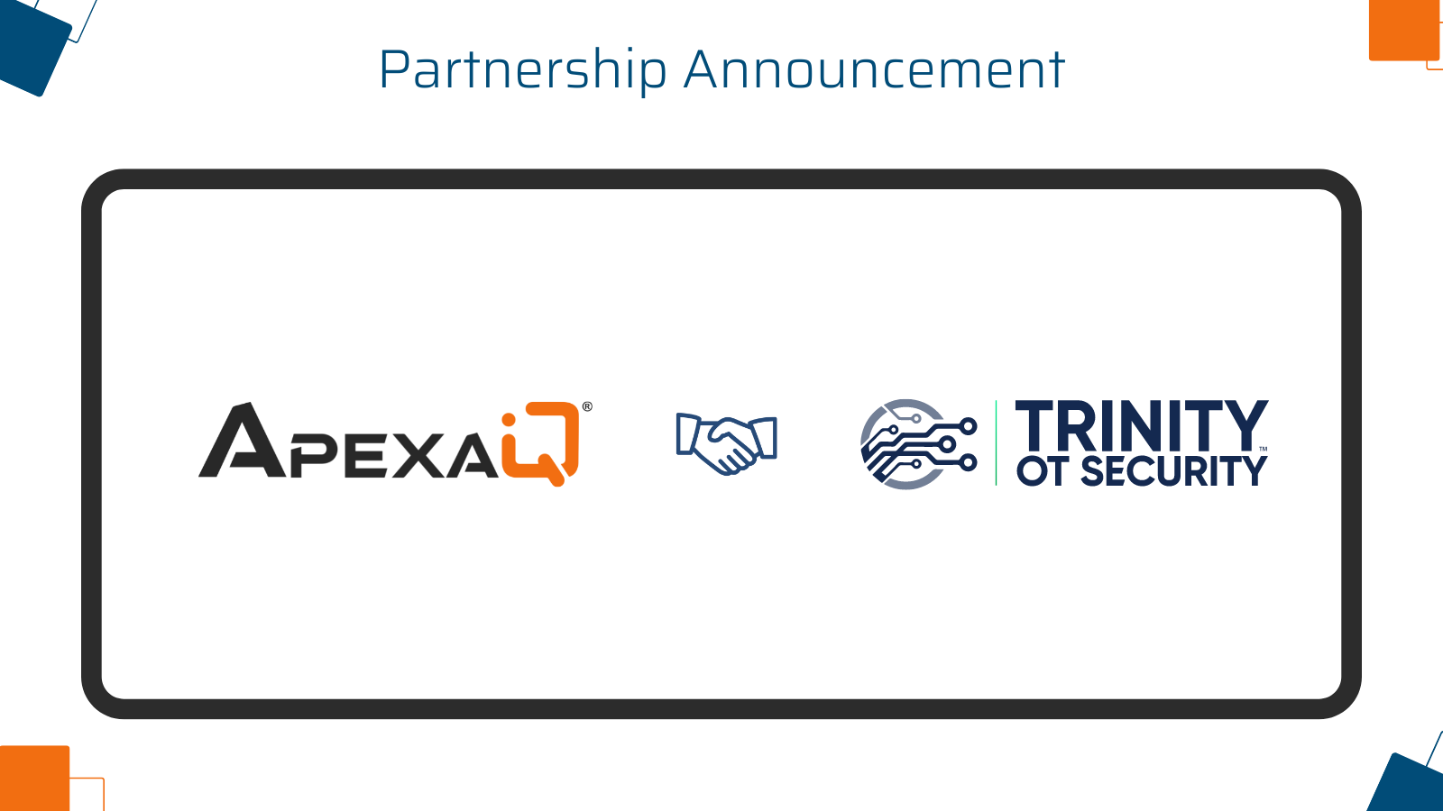 ApexaiQ & Trinity OT Security: New Partner Program Launch