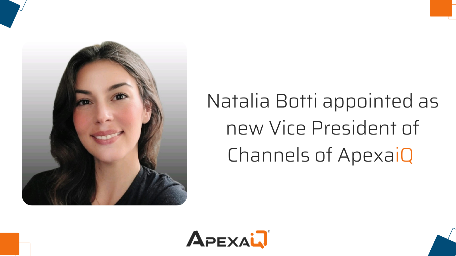 Apexa iQ Appoints Natalia Botti as VP of Channels - ApexaiQ